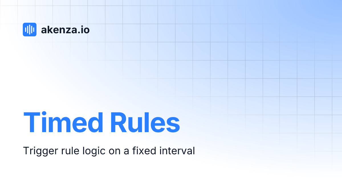 Timed Rules | akenza.io