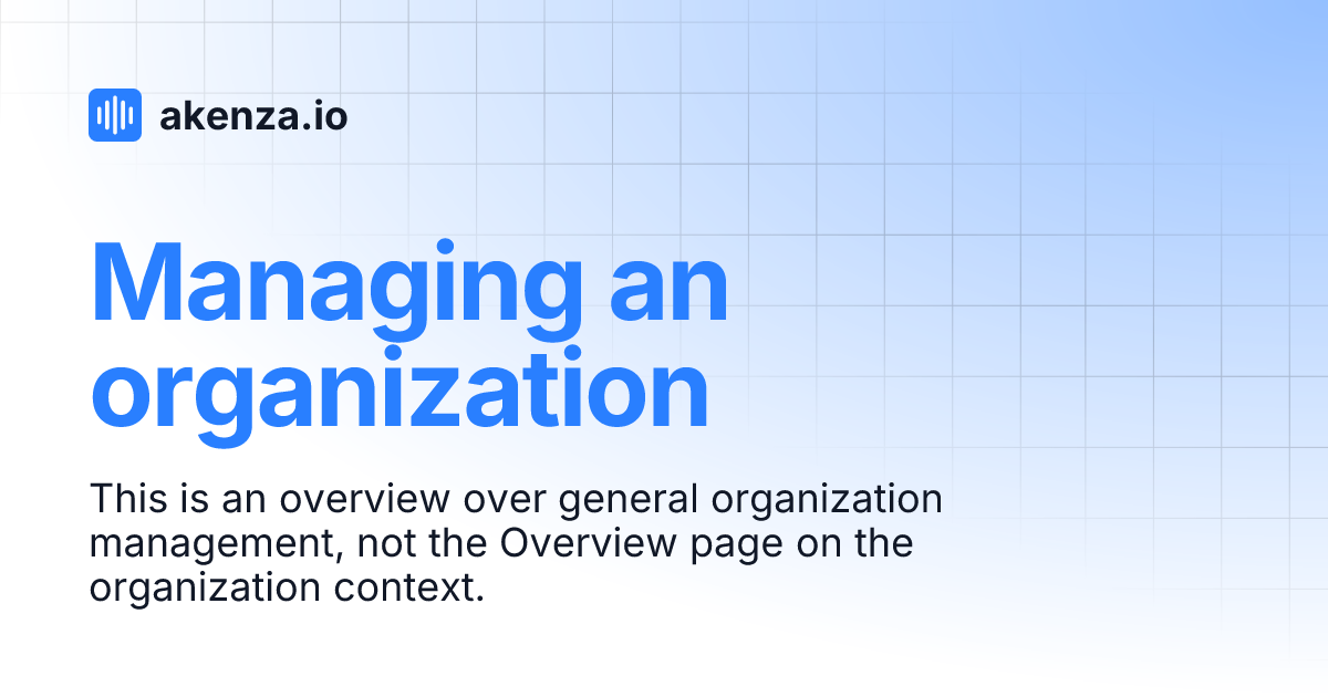 Managing an organization | akenza.io